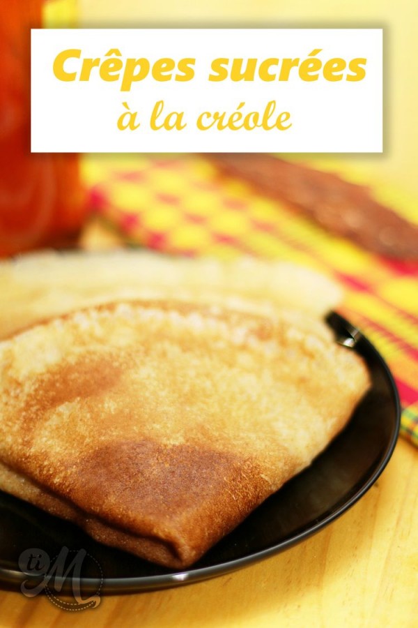 Crêpes sucrées à la créole – Ti Molokoy blog