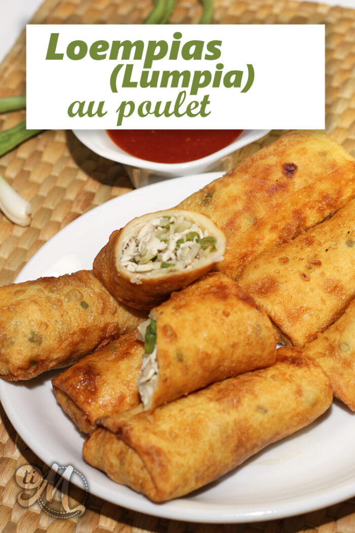 Loempias (Lumpias) au poulet – Ti Molokoy blog