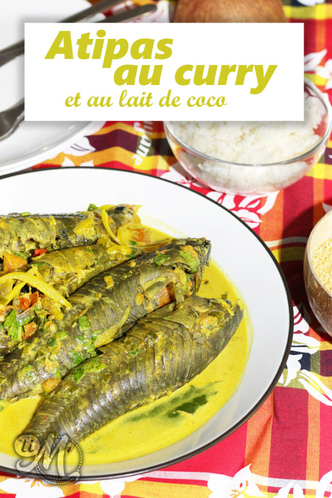 Atipas au curry et au lait de coco – Ti Molokoy blog
