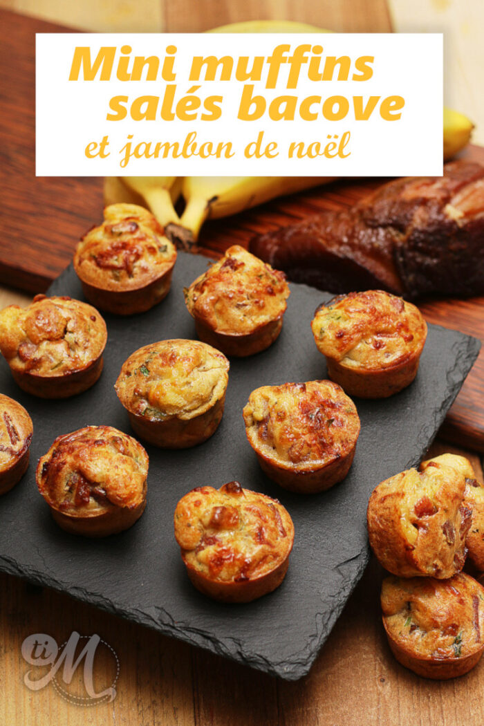 Mini muffins salés bacove et jambon de noël – Ti Molokoy blog