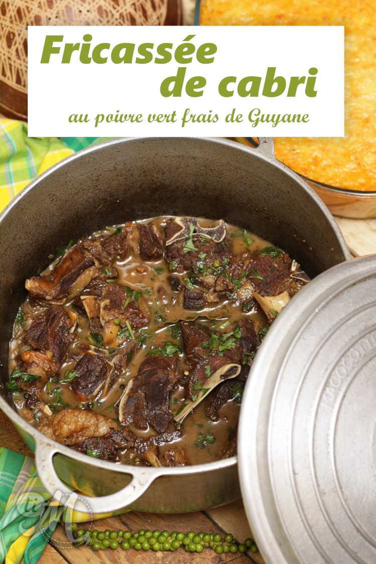 Fricassée de cabri au poivre vert frais de Guyane – Ti Molokoy blog